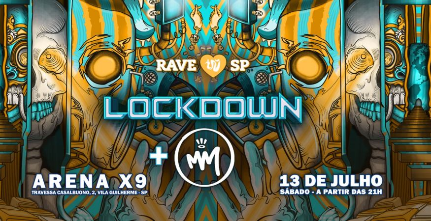 RAVE IN SP APRESENTA LOCKDOWN + MAGIC MOMENTS | Blacktag