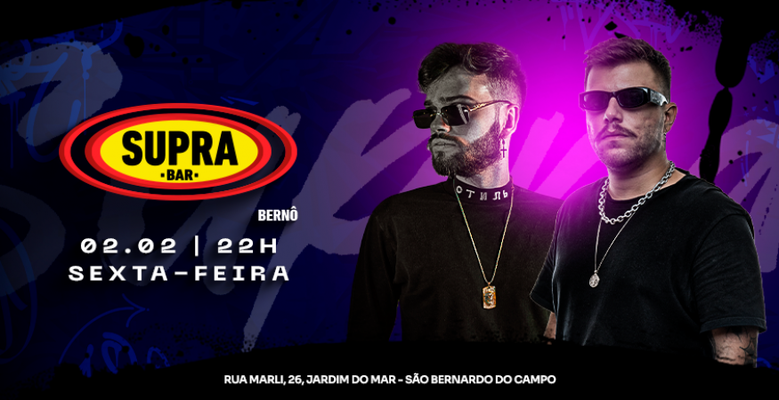Supra Bernô | Sexta-feira | 02/02 | Blacktag