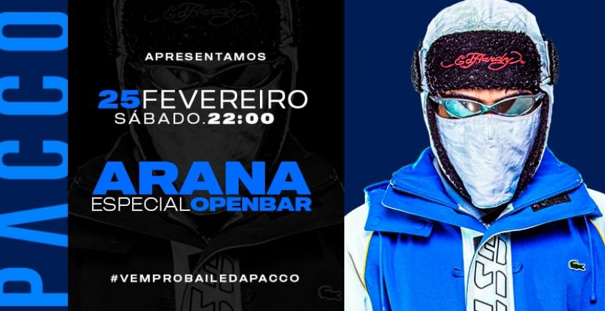ARANA | Especial Open Bar - Pacco Club - 25.02 | Blacktag