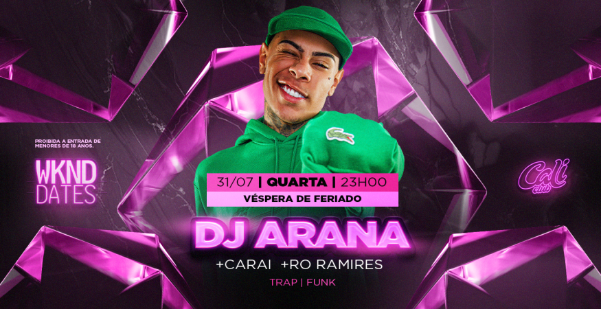 DJ Arana | Quarta (Véspera de Feriado | 31/07 | Cali Club | Blacktag