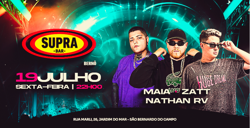 Supra Bernô | Sexta | 19/07 | Blacktag