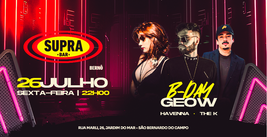 Supra Bernô | Sexta | 26/07 | Blacktag